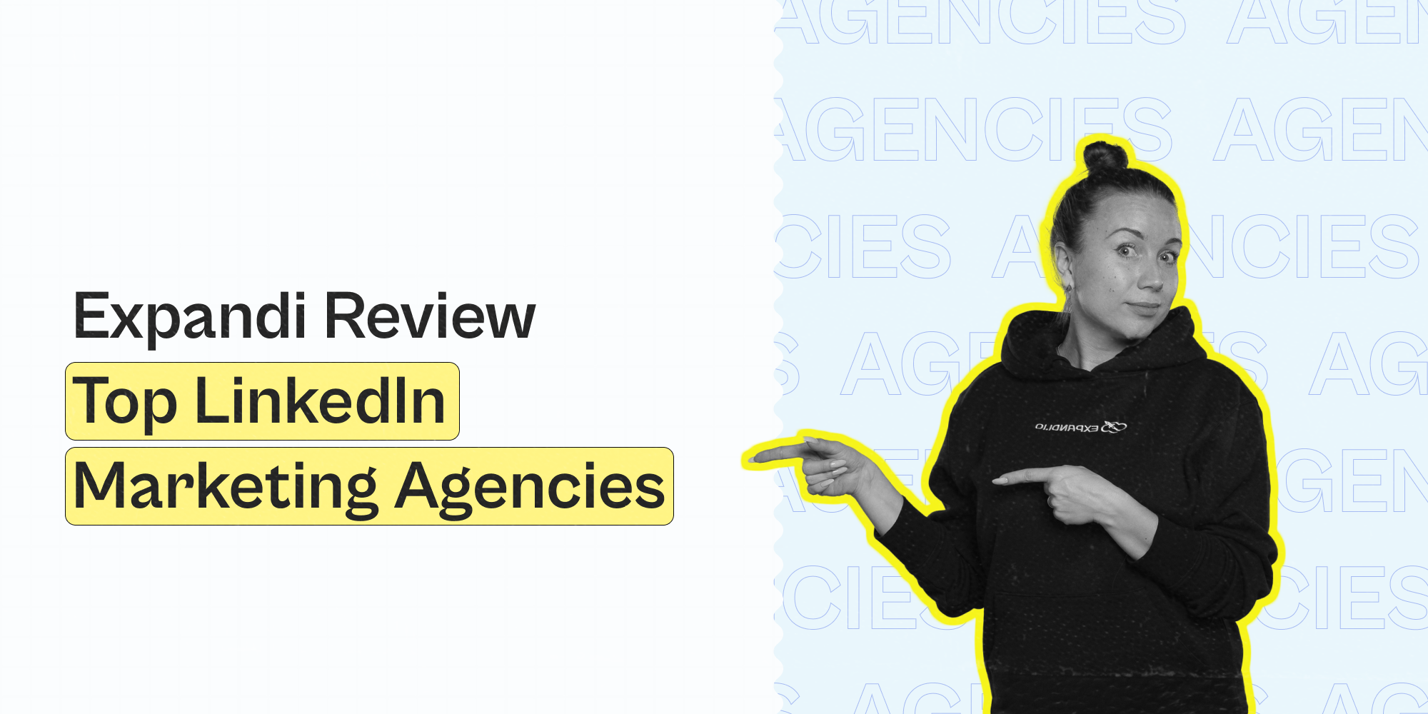20 Top LinkedIn Marketing Agencies - Expandi Review - Expandi