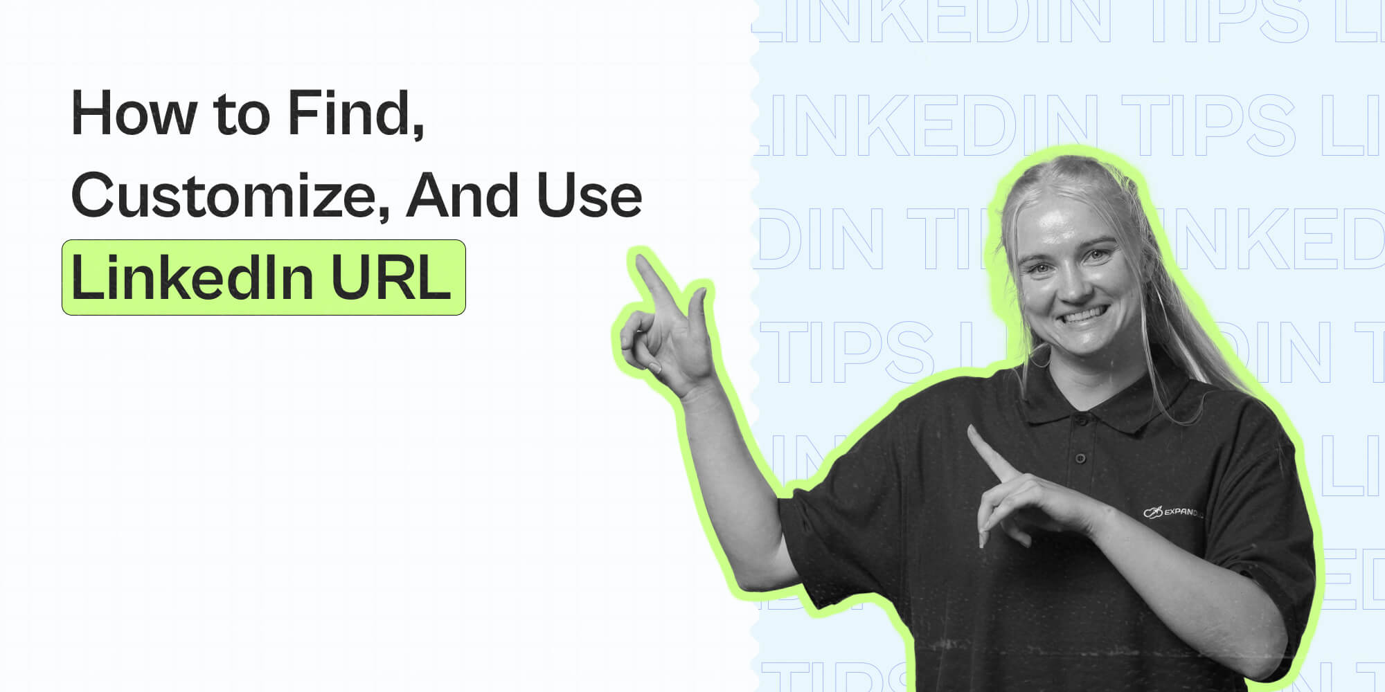 How to Find, Customize, and Use LinkedIn URL - Expandi - Expandi