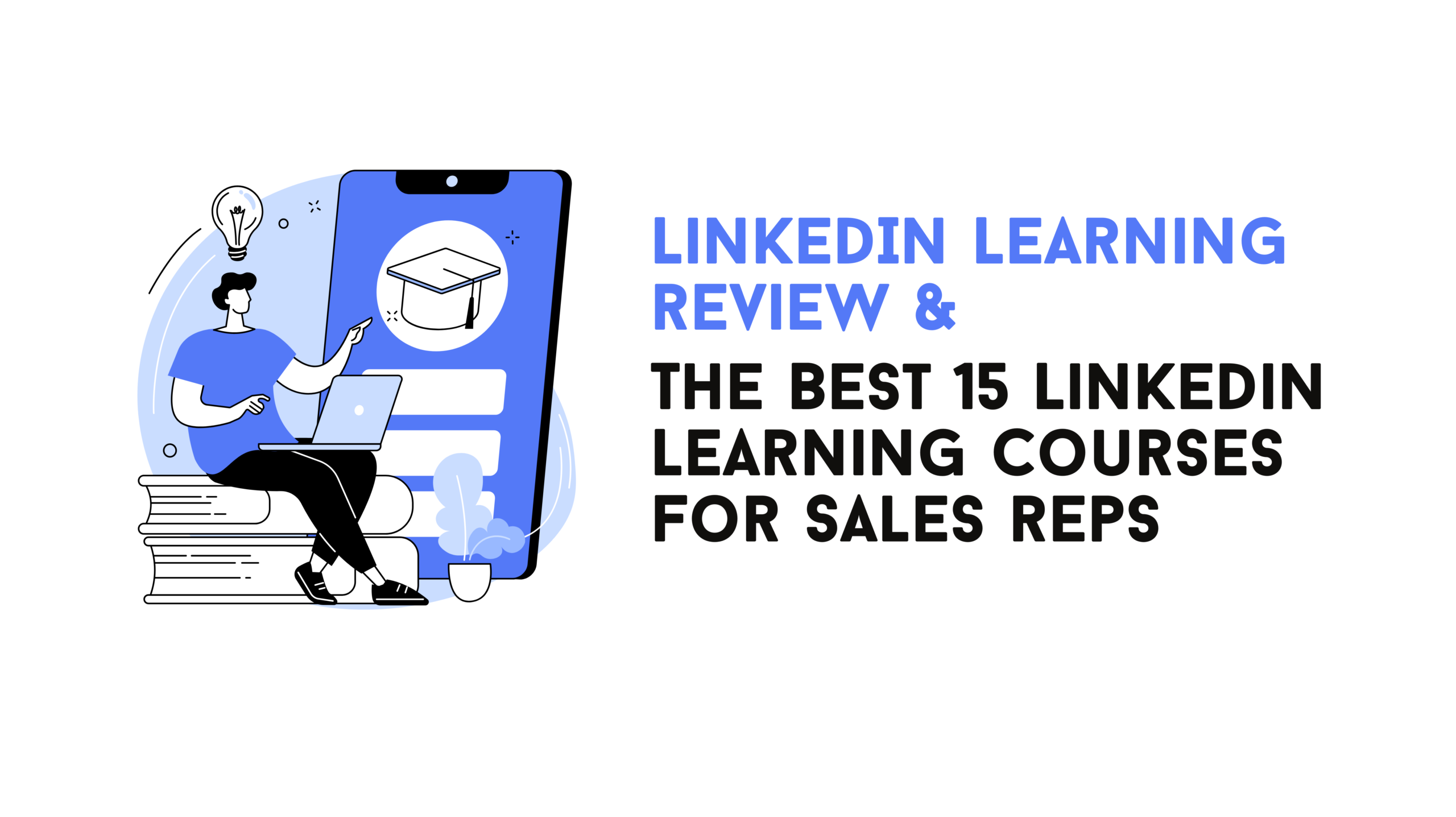 LinkedIn Learning Review & The Best 15 Linkedin Learning Courses For ...