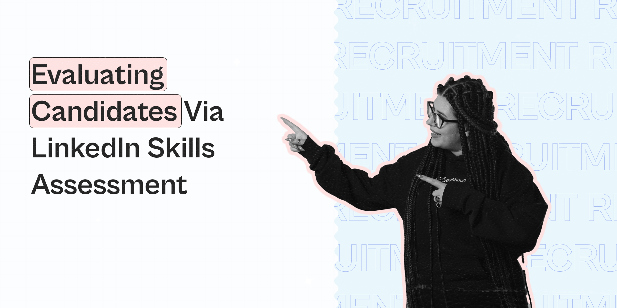 Recruiters Guide to Evaluating Candidates via LinkedIn Skills ...