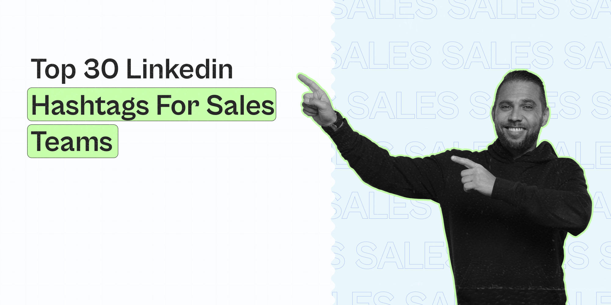 Top 30 Linkedin Hashtags for Sales Teams - Expandi - Linkedin ...