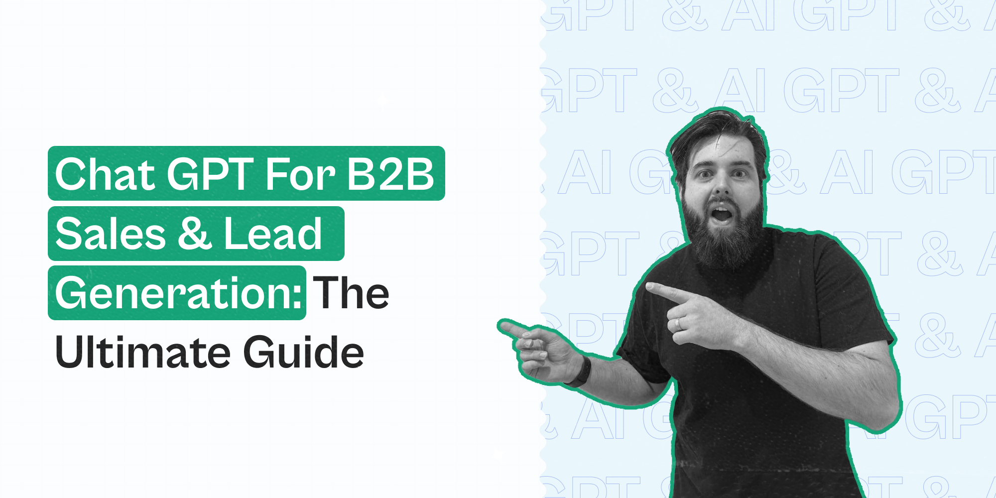 Chat GPT For B2B Sales & Lead Generation: The Ultimate Guide - Expandi - Linkedin Automation Tool