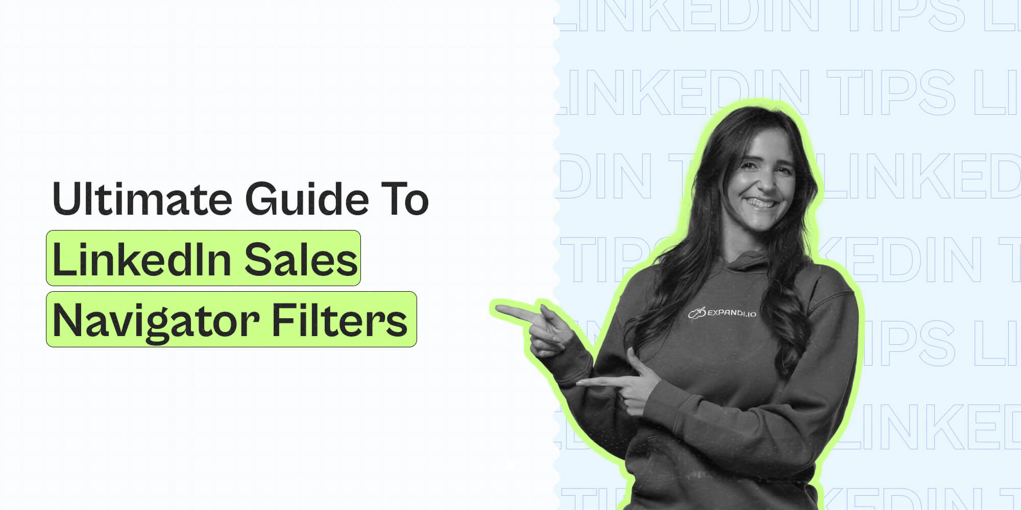 Understanding LinkedIn Sales Navigator's Advanced Search Filters [In ...