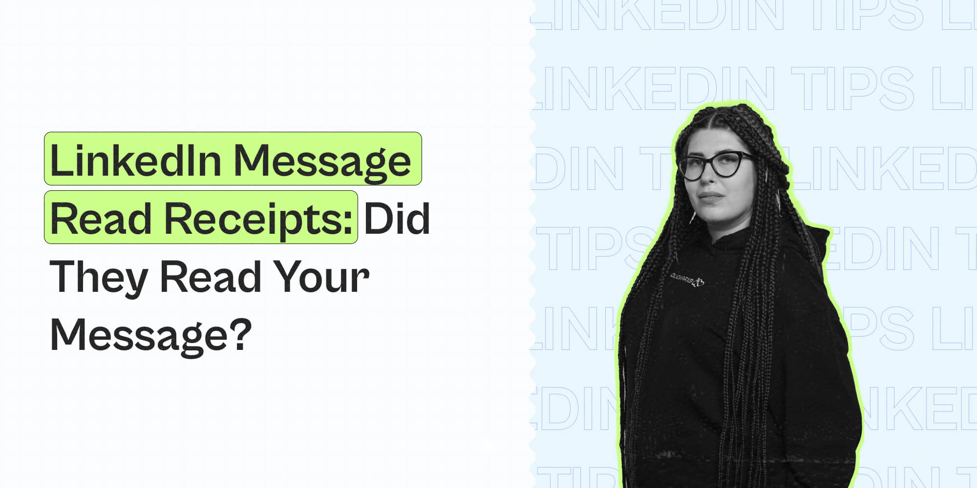 LinkedIn Message Read Receipts: Did They Read Your Message? – Expandi ...