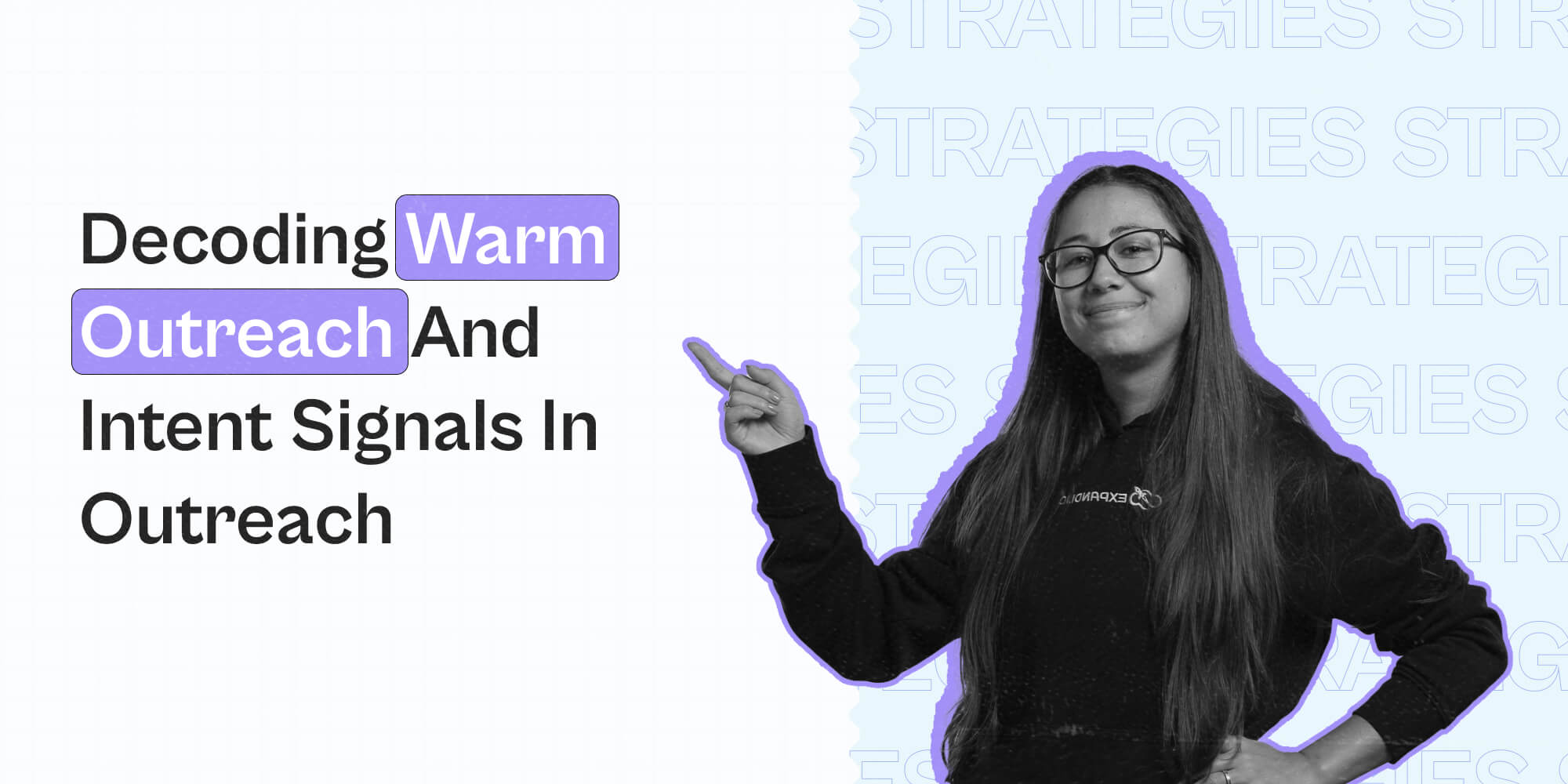 Decoding warm outreach: Understanding the transition of cold strategies ...