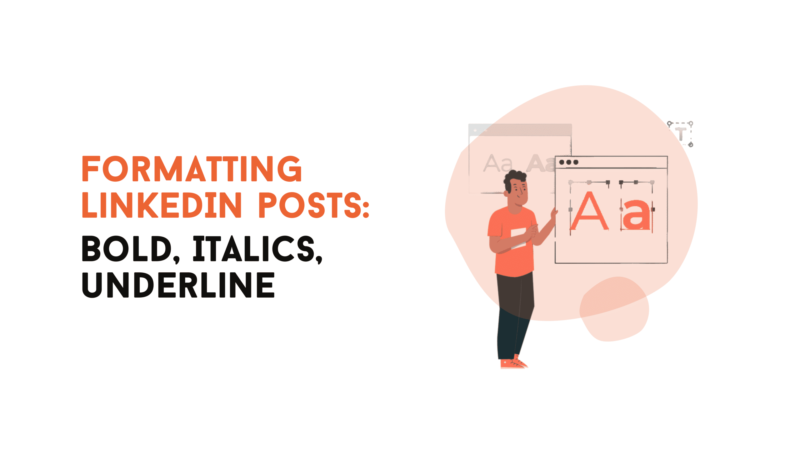 Formatting LinkedIn Posts: Bold, Italics, Underline - Expandi - #1 ...