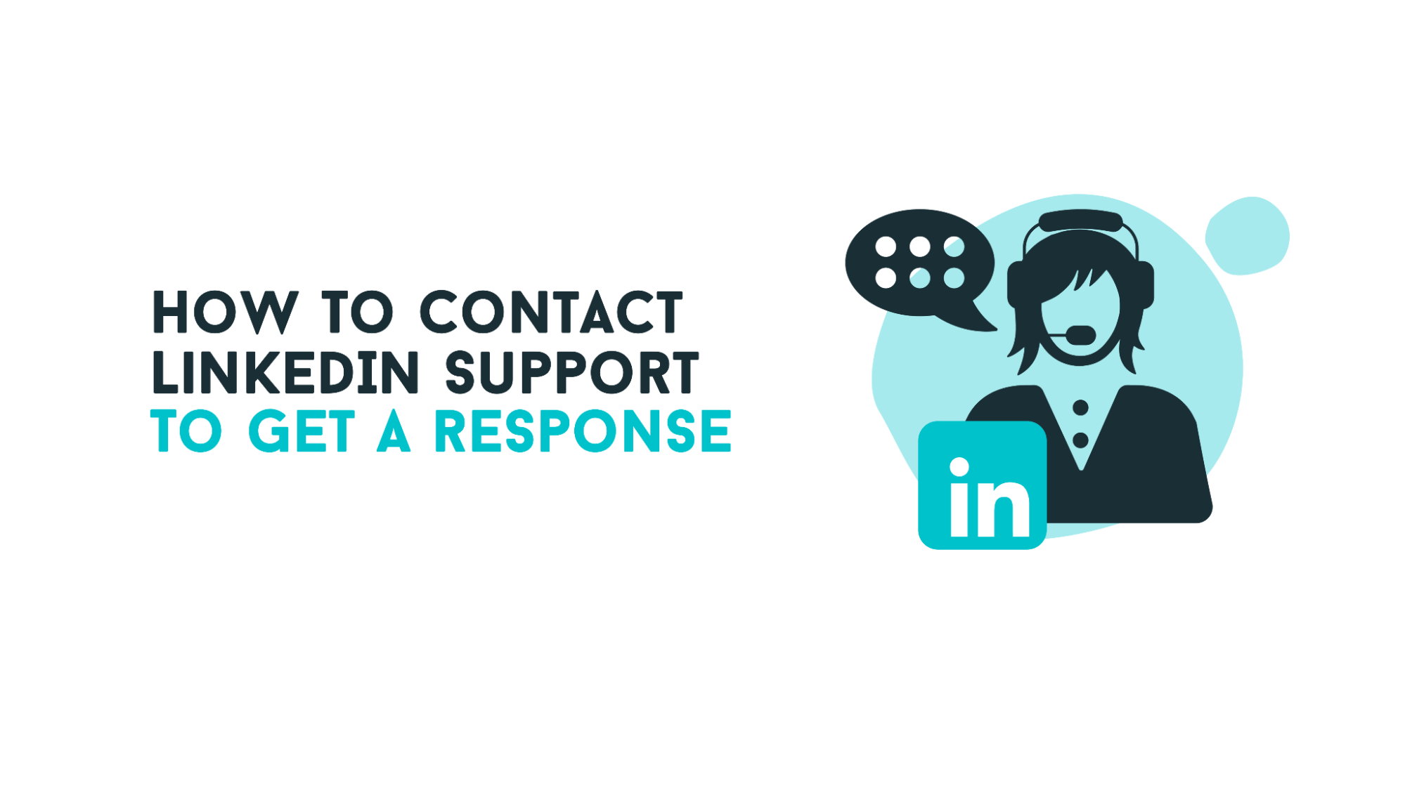 How To Contact LinkedIn Support To Get a Response - #1 Linkedin ...