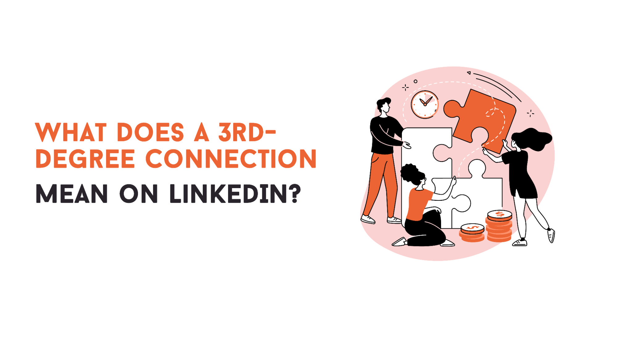 What Does A 3rd-Degree Connection Mean On LinkedIn? - #1 Linkedin ...