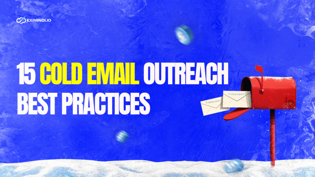 15 Cold Email Outreach Best Practices That Work in 2026