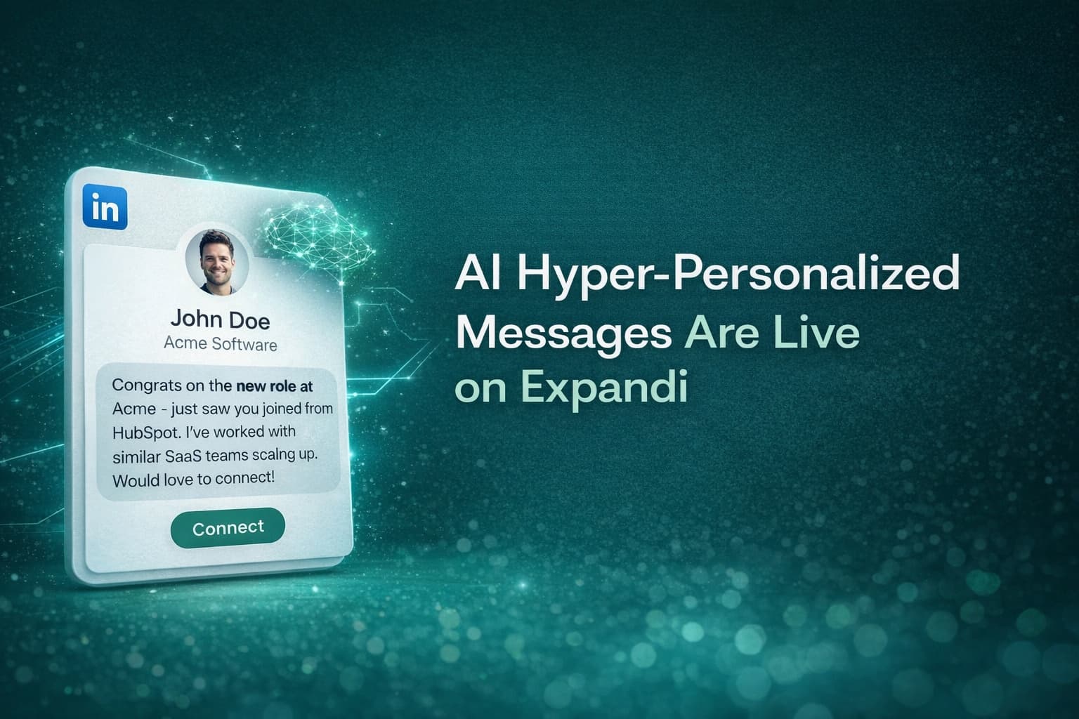 AI Hyper-Personalized Messages Are Live on Expandi - Expandi